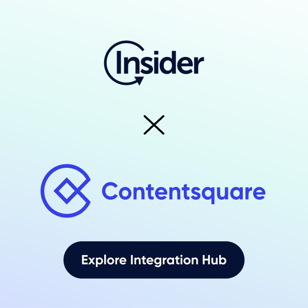 Insider & Contentsquare: Create Powerful Web Experiences