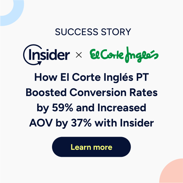 How El Corte Inglés PT Increased AOV 37% with Insider One